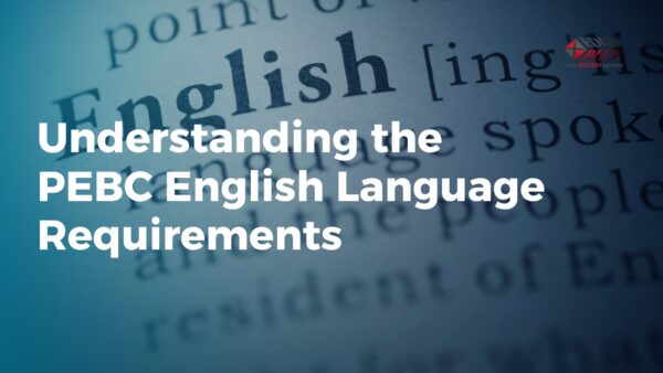 Understanding the PEBC English Language Requirements – Edge Plus